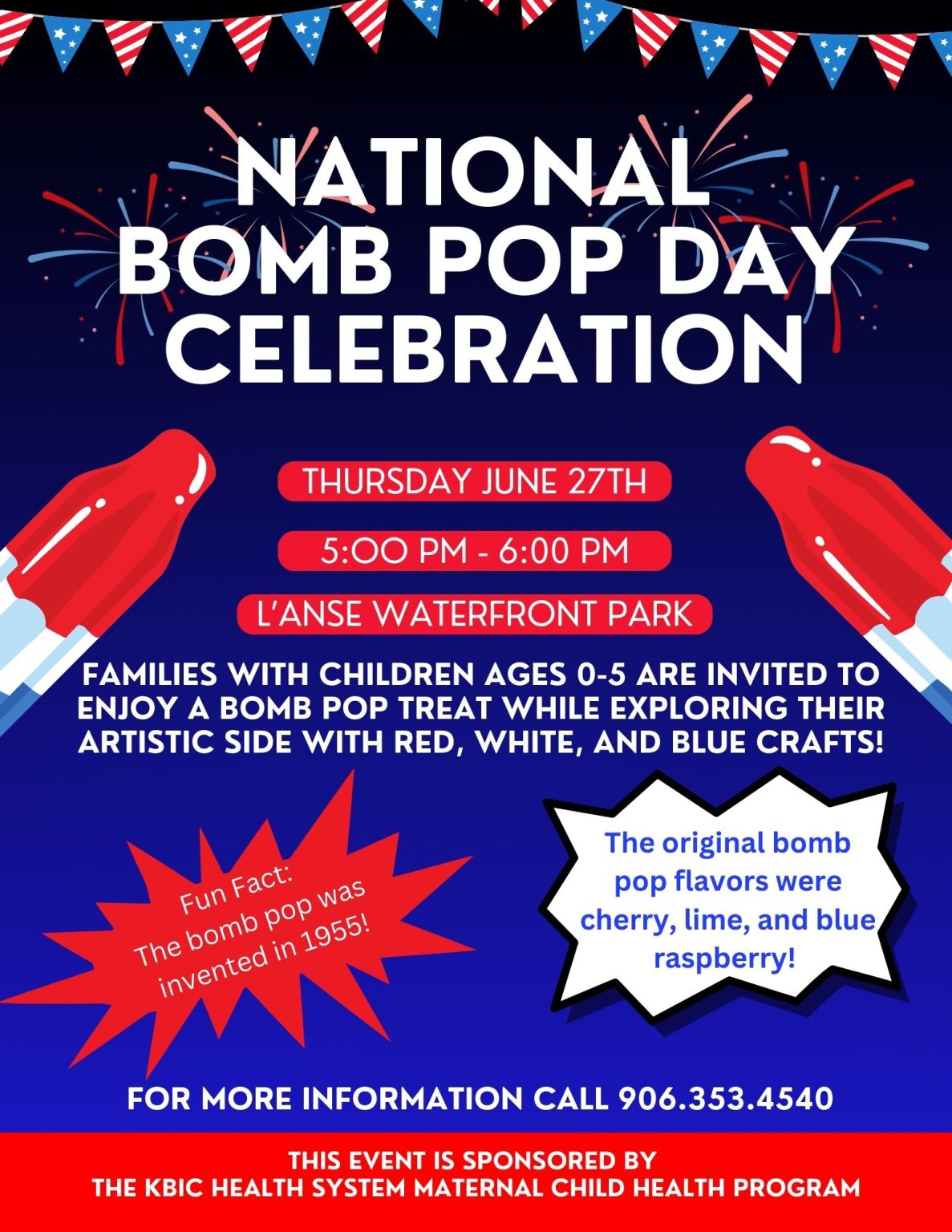 National Bomb Pop Day Celebration - Keweenaw Bay Indian Community